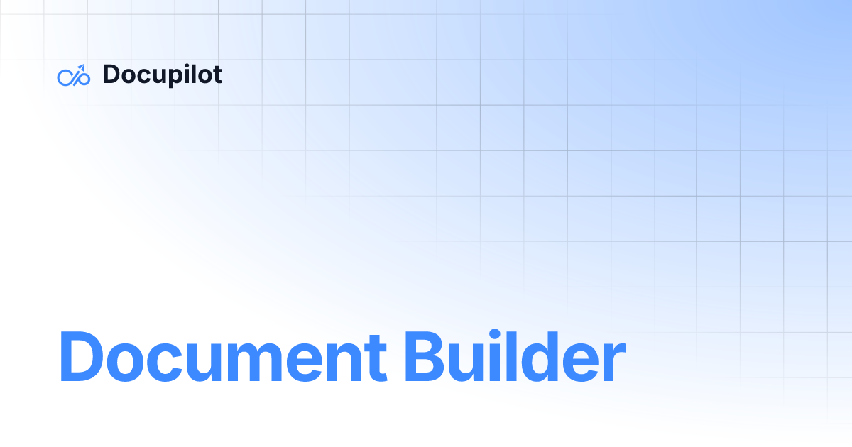 Document Builder | Docupilot