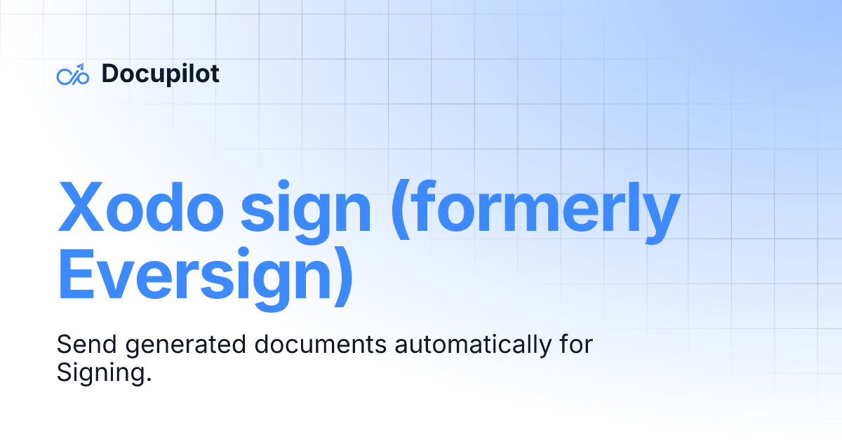 Xodo sign (formerly Eversign) | Docupilot