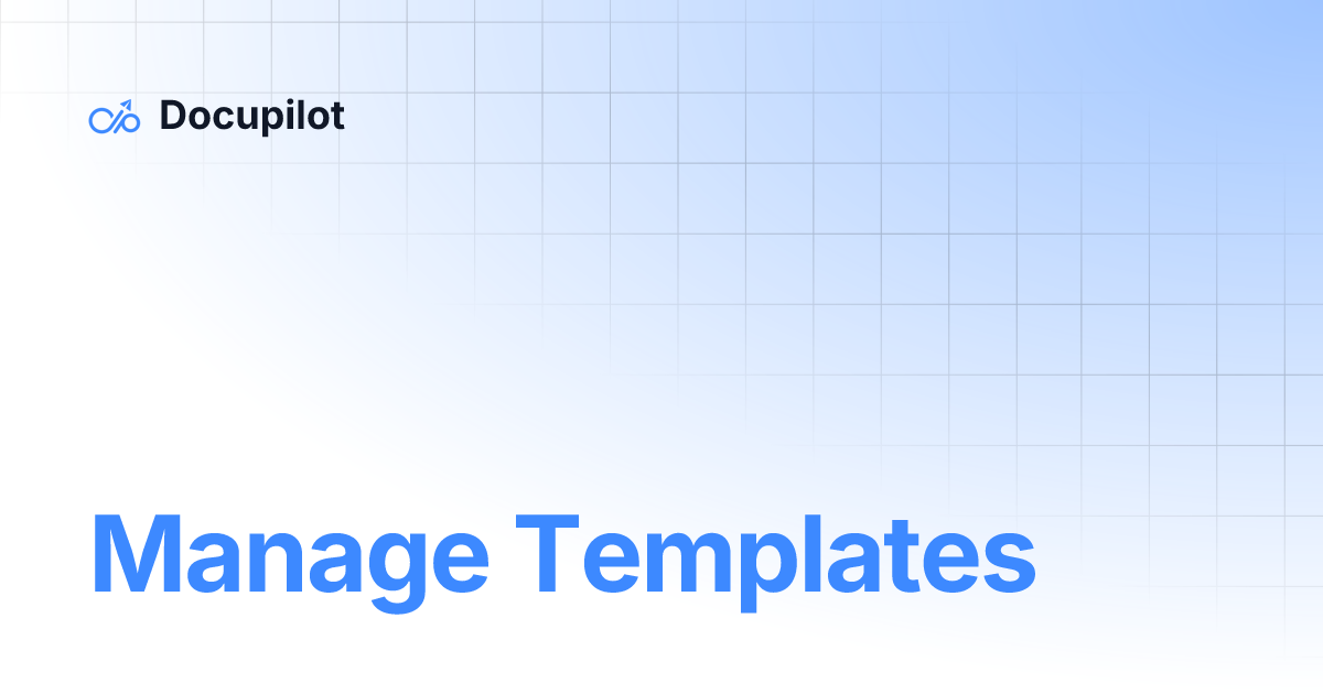 Manage Templates | Docupilot