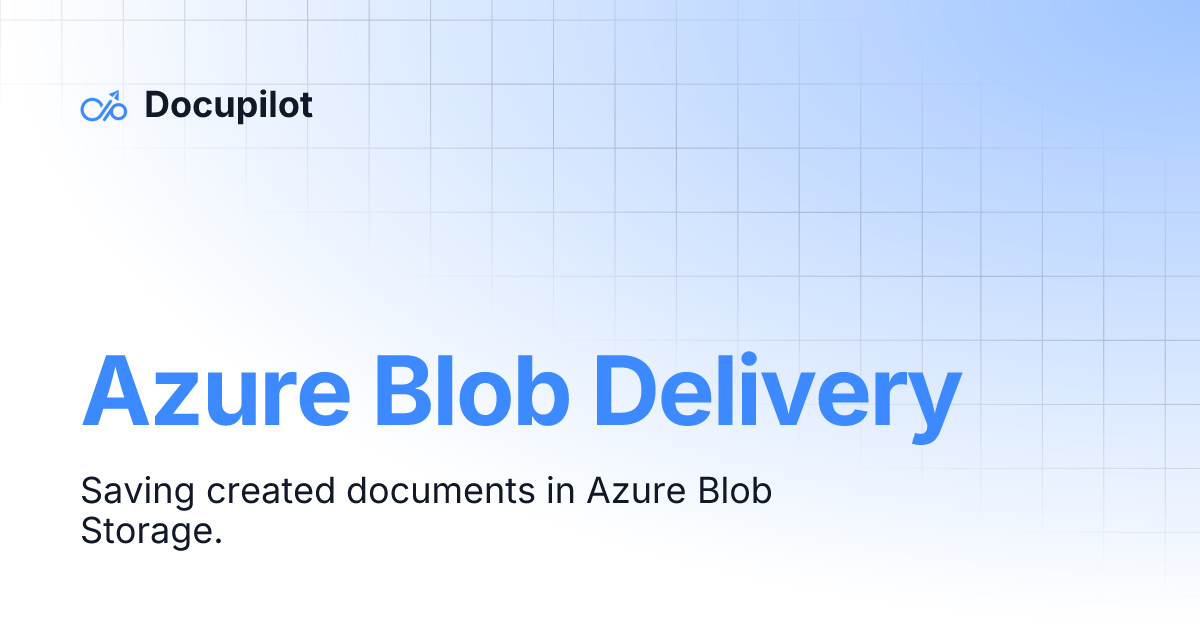 Azure Blob Delivery | Docupilot
