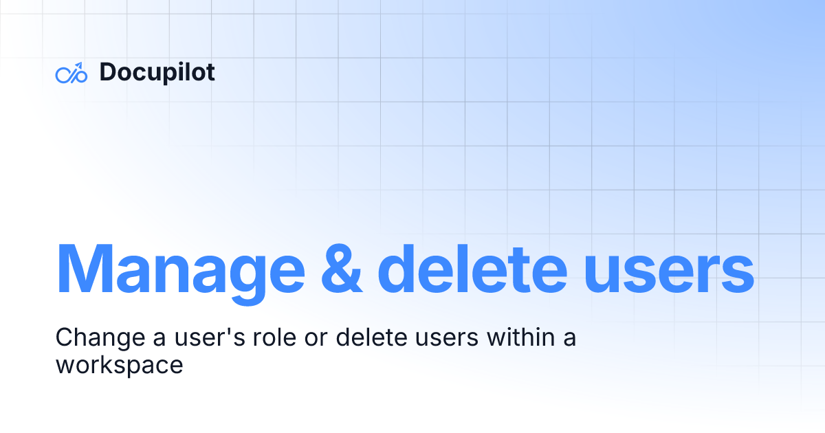 Manage & delete users | Docupilot